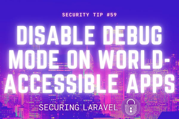 Securing Laravel | Stephen Rees-Carter | Substack