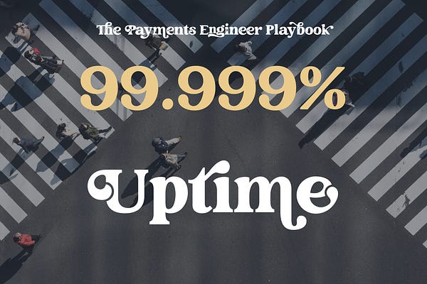 The Payments Engineer Playbook | Alvaro Duran | Substack
