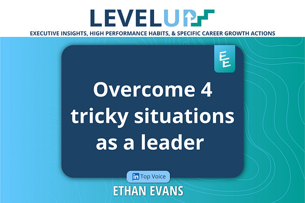 Level Up by Ethan Evans | Substack