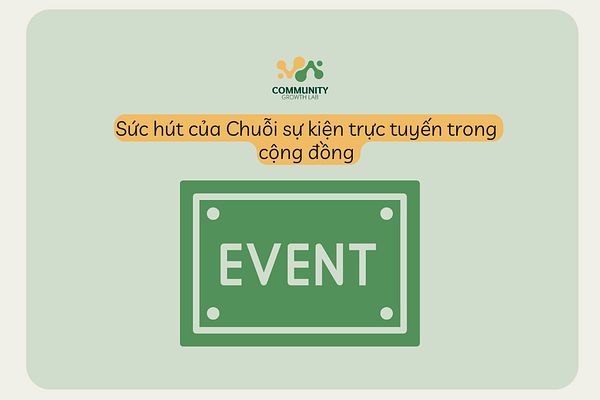 Community Growth Lab | Linh Phan | Substack