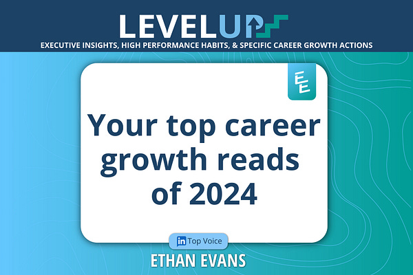 Level Up by Ethan Evans | Substack