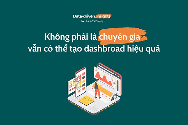 Data-driven Insight’s Substack | Nhung Vu Phuong | Substack