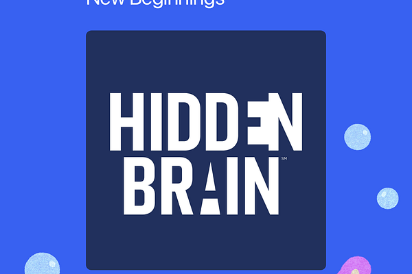 Hidden Brain | Shankar Vedantam | Substack