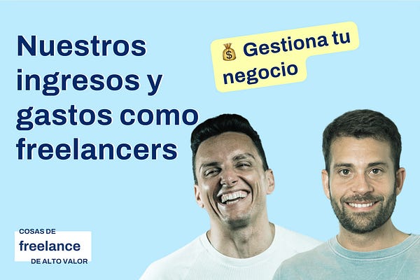 Cosas de freelance 👨‍💻👩‍💻 | Jorge Bosch Alés | Substack