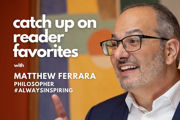 Always Inspiring | Matthew Ferrara | Substack