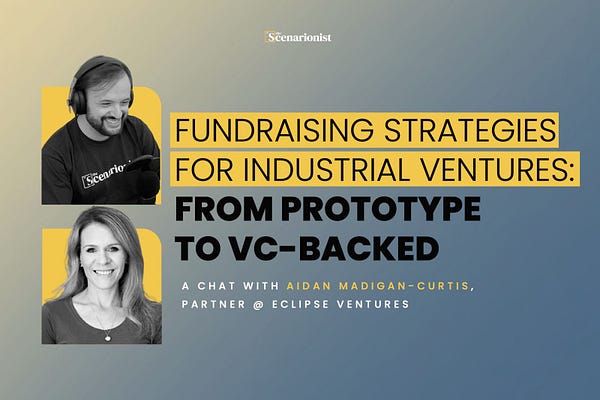 The Scenarionist - Deep Tech Startups & Venture Capital | Substack