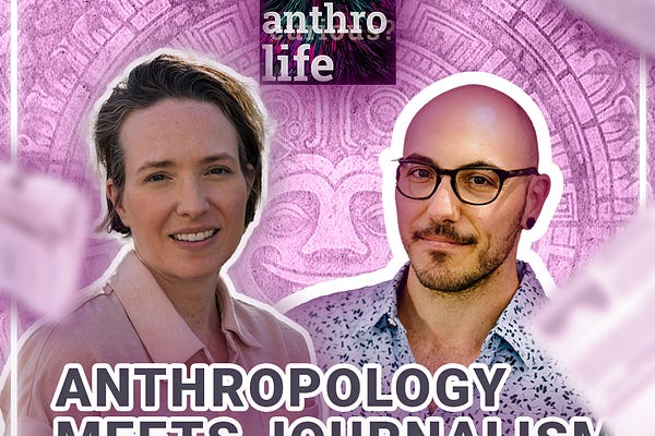 Anthropology x Journalism | Emily Kennedy | Substack