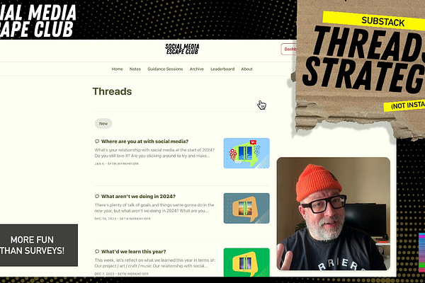 SOCIAL MEDIA ESCAPE CLUB | Seth Werkheiser | Substack