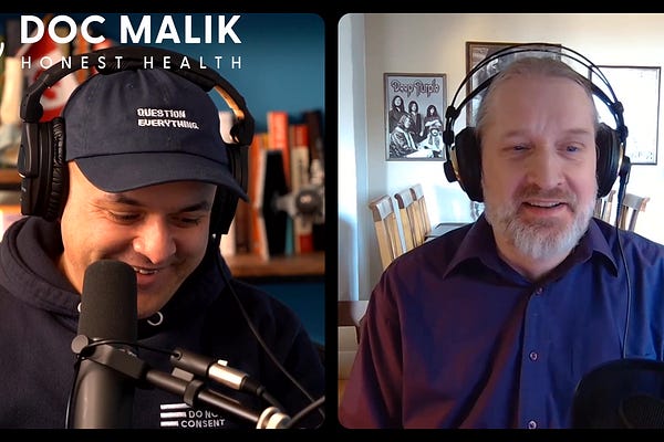 Doc Malik Honest Health Podcast | Substack