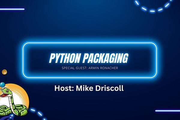 The Python Show Mike Driscoll Substack