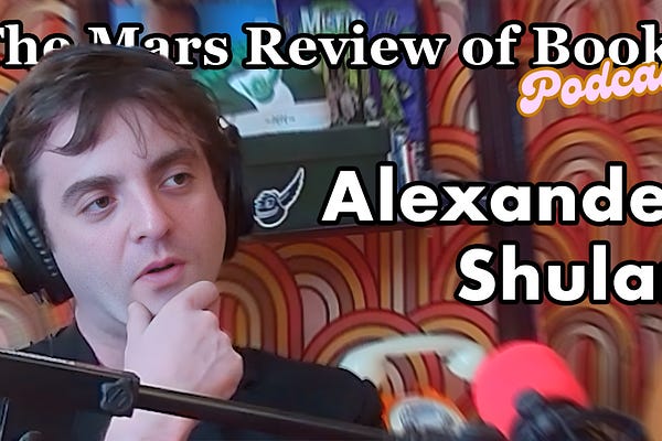 Mars Review of Books | Noah Kumin | Substack