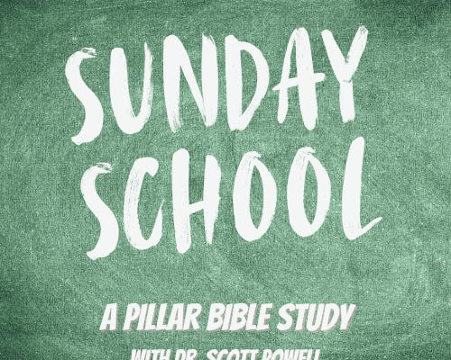 Sunday School | The Pillar | Substack