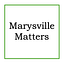 Marysville Matters | Joe C. | Substack
