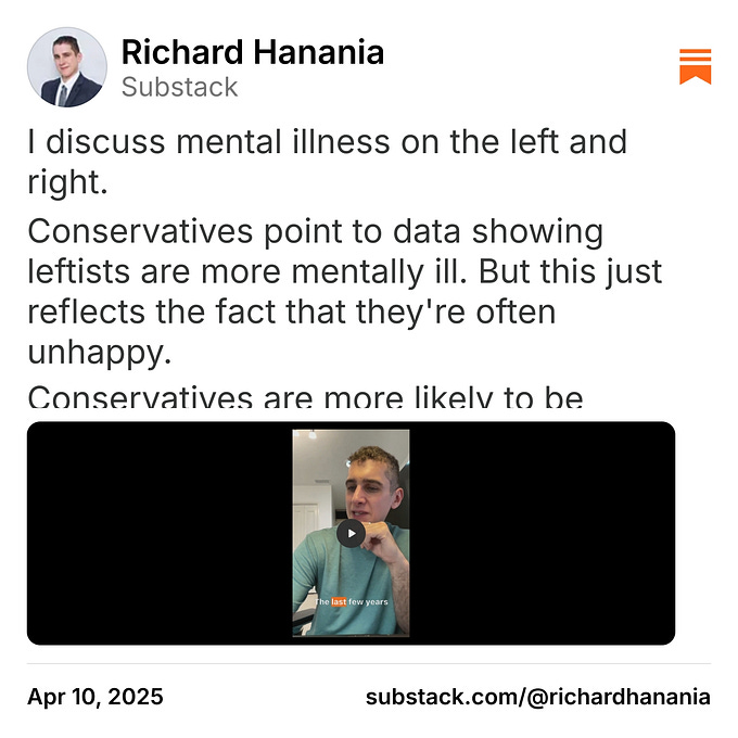 Richard Hanania On Substack I Discuss Mental Illness On The Left And
