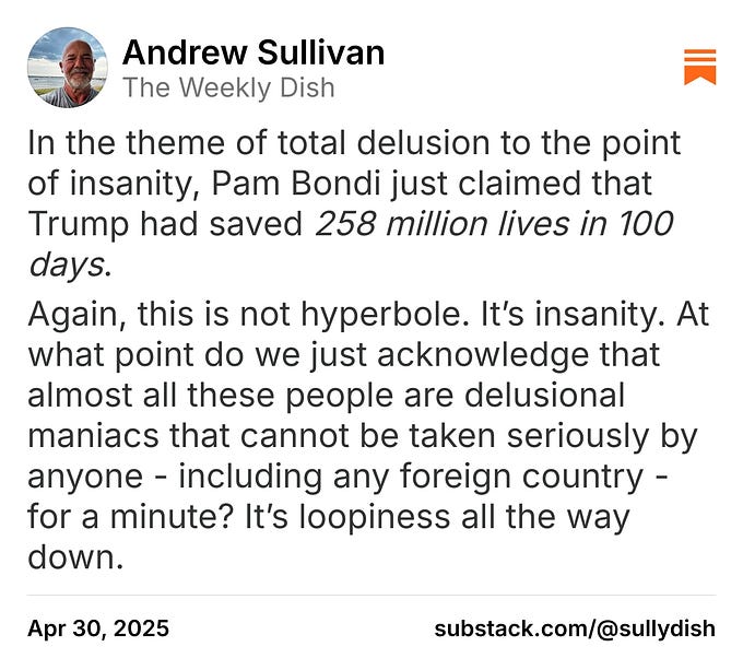 Andrew Sullivan on Substack: "In the theme of total delusion to the point of insanity, Pam Bondi ...