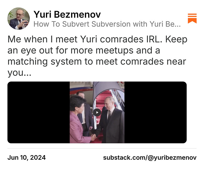 Yuri Bezmenov on Substack: "Me when I meet Yuri comrades IRL. Keep an eye out for more meetups ...