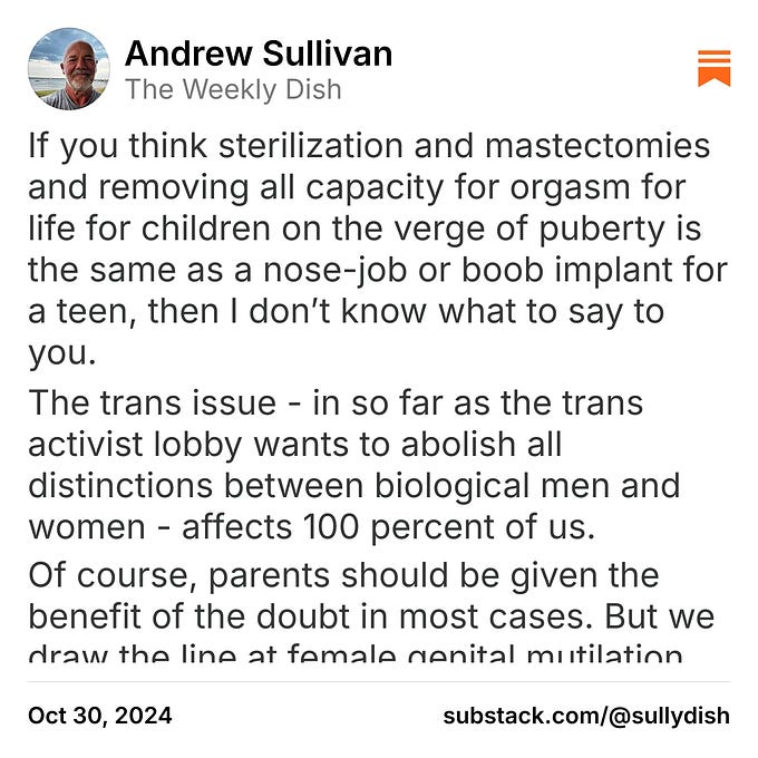 Andrew Sullivan on Substack: "If you think sterilization and mastectomies and removing all ...