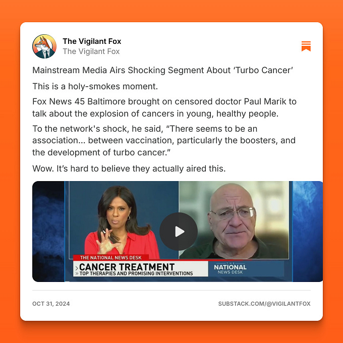 The Vigilant Fox on Substack: "Mainstream Media Airs Shocking Segment About ‘Turbo Cancer’ This ...