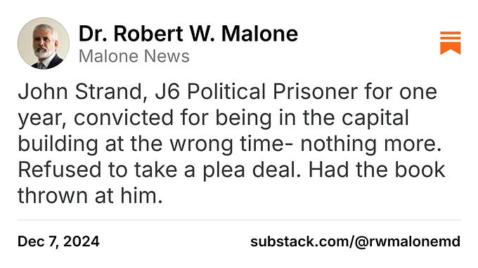 Robert W Malone MD, MS on Substack: "John Strand, J6 Political Prisoner for one year, convicted ...