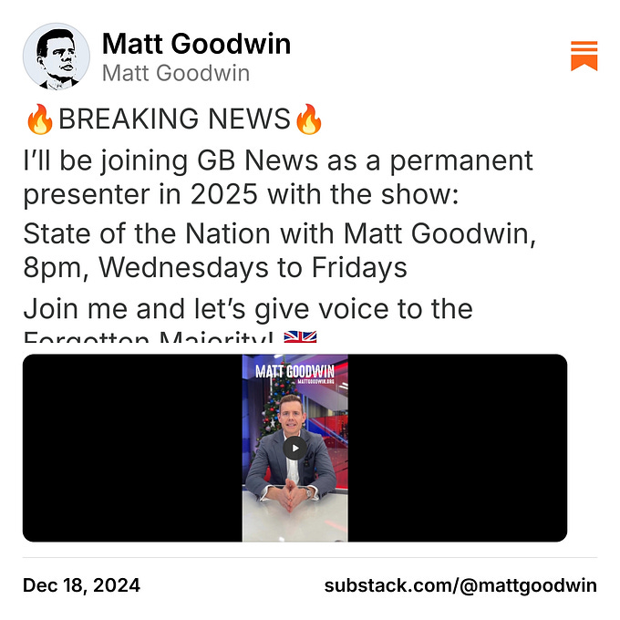 Matt Goodwin on Substack: "🔥BREAKING NEWS🔥 I’ll be joining GB News as a ...