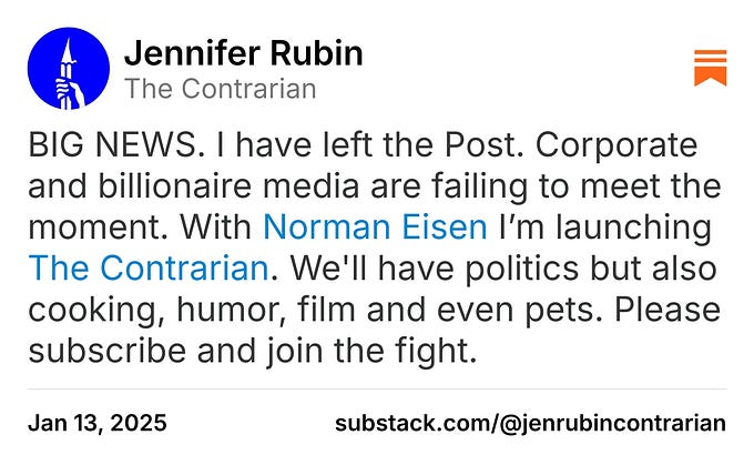 Jennifer Rubin on Substack: "BIG NEWS. I have left the Post. Corporate and billionaire media are ...
