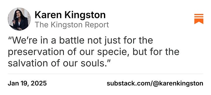 Karen Kingston on Substack: "“We’re in a battle not just for the preservation of our specie, but ...