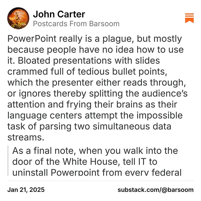 John Carter on Substack: "PowerPoint really is a plague, but mostly ...