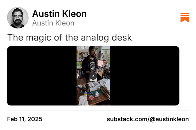 Austin Kleon on Substack: "The magic of the analog desk