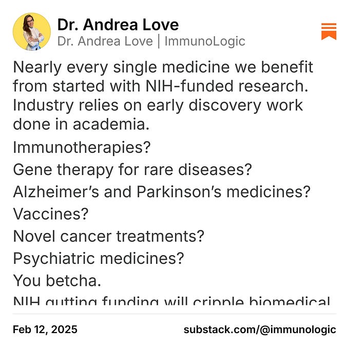 Dr. Andrea Love on Substack: "Nearly every single medicine we benefit from started with NIH ...