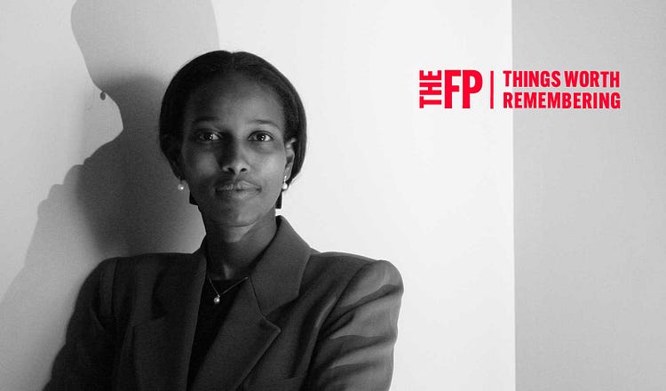 Things Worth Remembering: Ayaan Hirsi Ali and the ‘Strange Death’ of Europe
