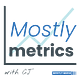 Mostly metrics | CJ Gustafson | Substack