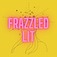 Frazzled Lit | Substack