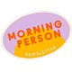 morning person | Leslie Stephens | Substack