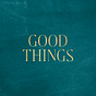 Good Things | Kaitlyn Bouchillon | Substack