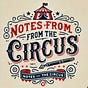Notes From The Circus | Mike Brock | Substack