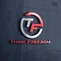 Think Freedom’s Substack | Substack