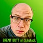 BRENT BUTT: NOT EXACTLY TV | Substack