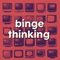 Binge Thinking | Knox McCoy | Substack