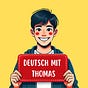 Deutsch mit Thomas | Thomas Nguyen | Substack