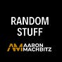 Random Stuff | Aaron Machbitz | Substack