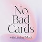 No Bad Cards with Lindsay Mack | Substack