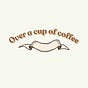 Over a cup of coffee | Luna Willow | Substack