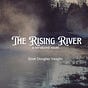 The Rising River | Scott Douglas Vaughn | Substack