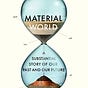 Material World | Ed Conway | Substack