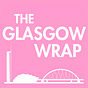 The Glasgow Wrap | Substack