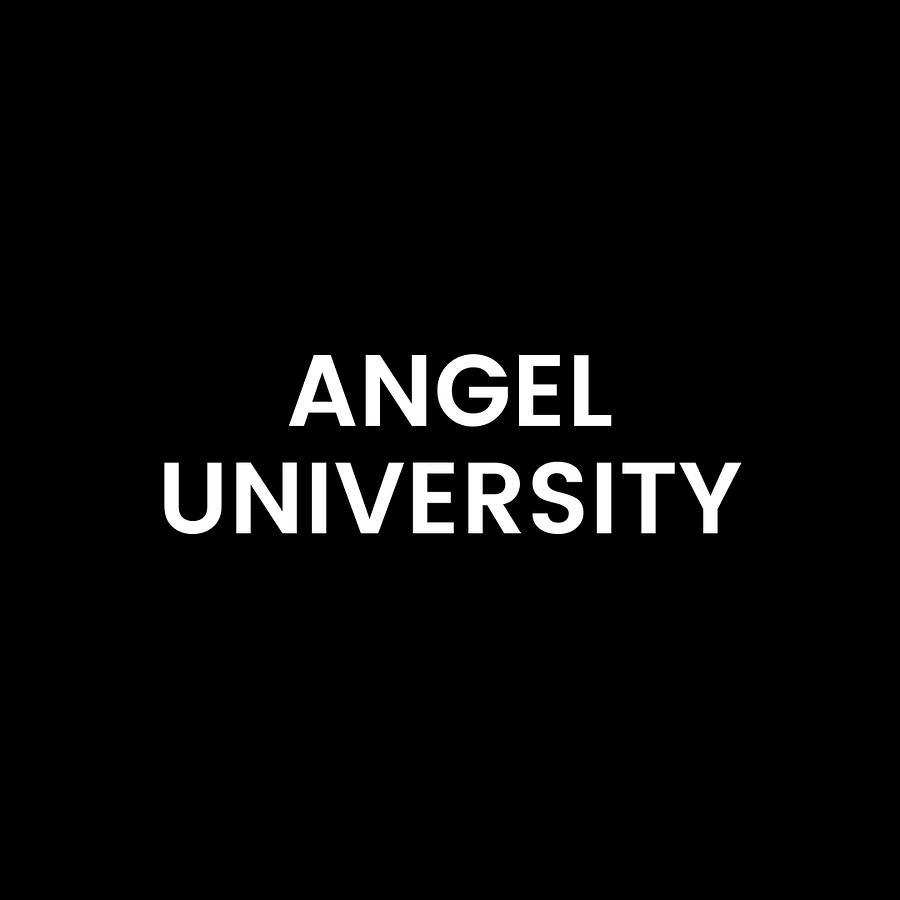 Angel University Newsletter | Founder University | Substack