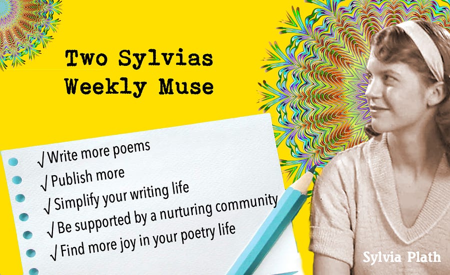 Two Sylvias Press Weekly Muse (or mailing list) | Substack