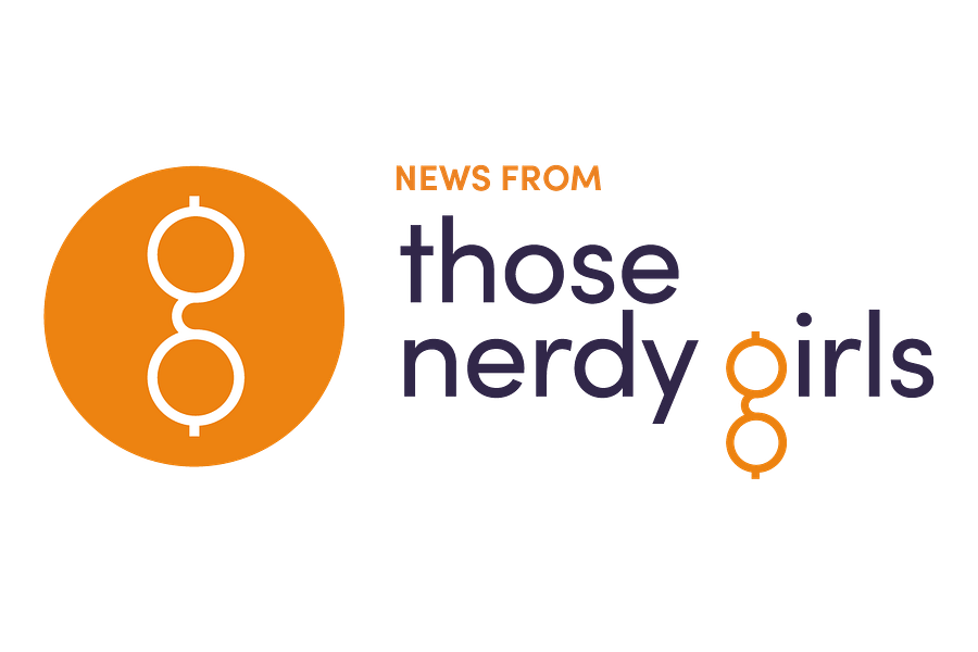News From Those Nerdy Girls Substack