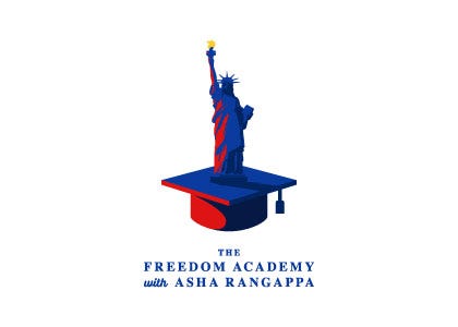 The Freedom Academy with Asha Rangappa | Substack