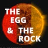 The Egg And The Rock | Julian Gough | Substack